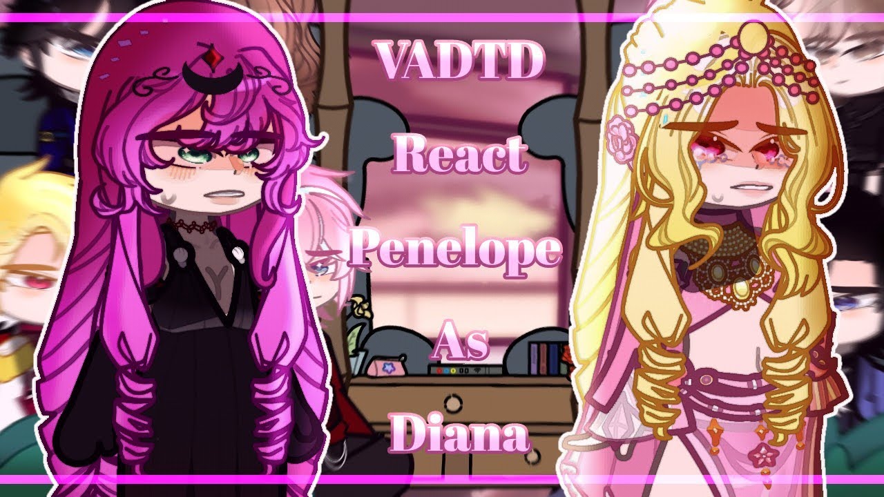 Villainess Are Destined To Die React To Penelope As Diana De Alger ...