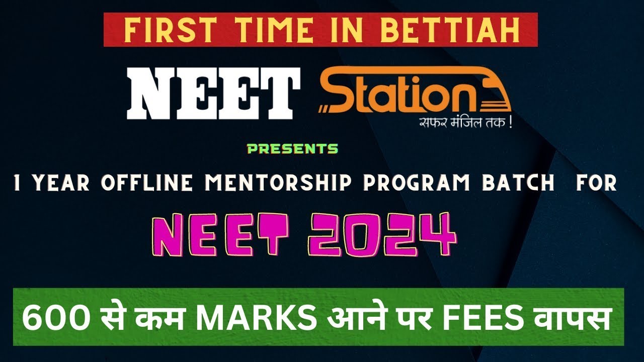 BETTIAH में पहली बार || 1 year target batch for NEET 2024 || Neet ...