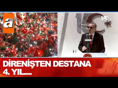 Direnişten destana 4  yıl! - Atv Haber 15 Temmuz 2020