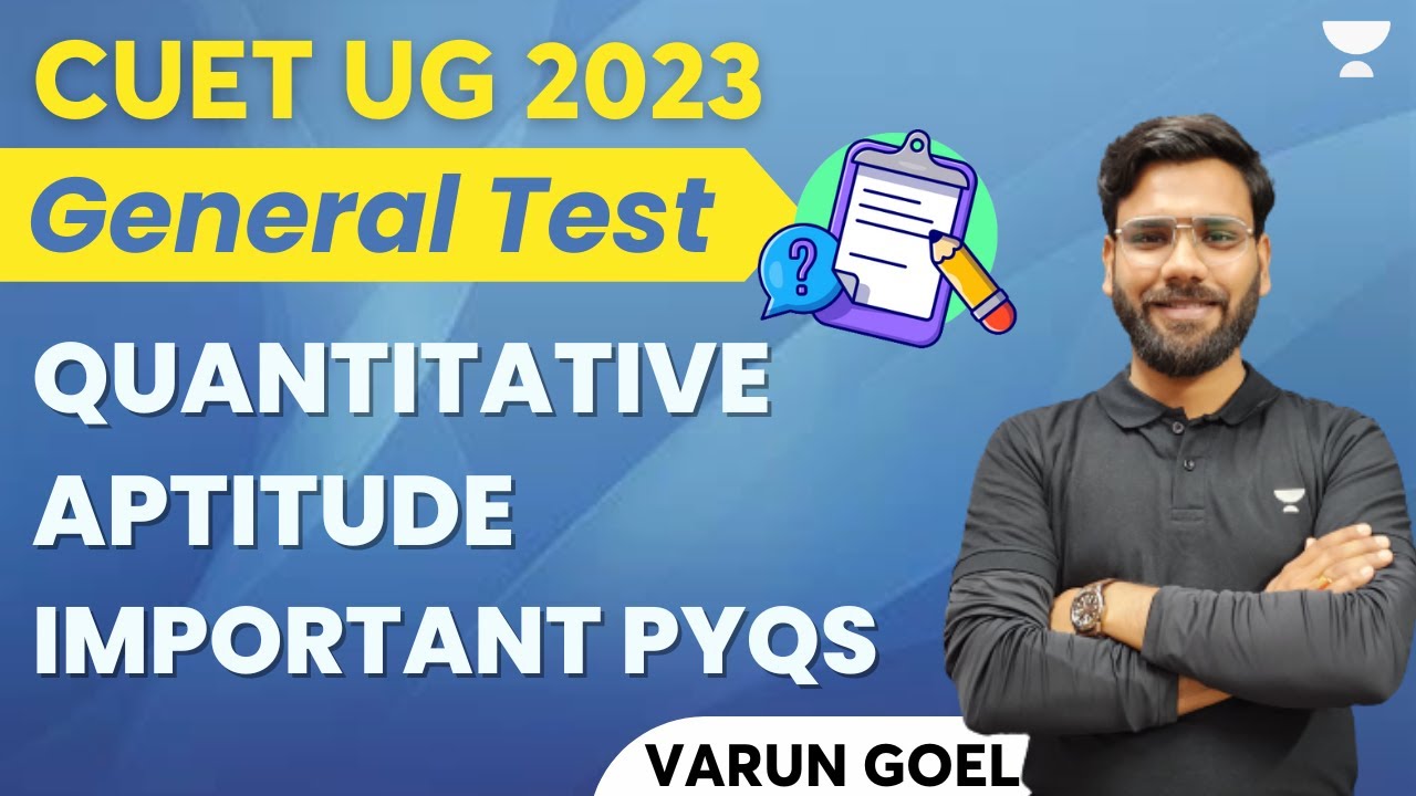 Quantitative Aptitude Important PYQs | General Test for CUET 2023 ...