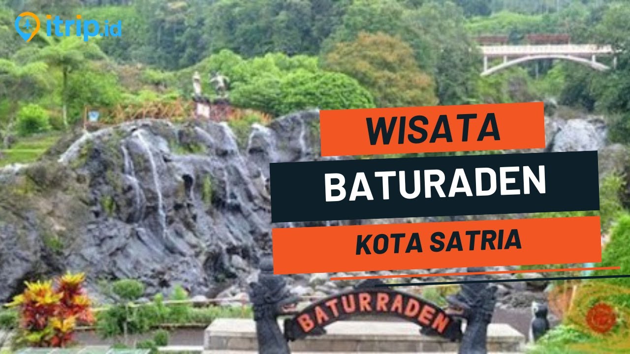 10 Tempat Wisata di BATURADEN Terbaru 2026 - Wisata Banyumas yang Lagi ...