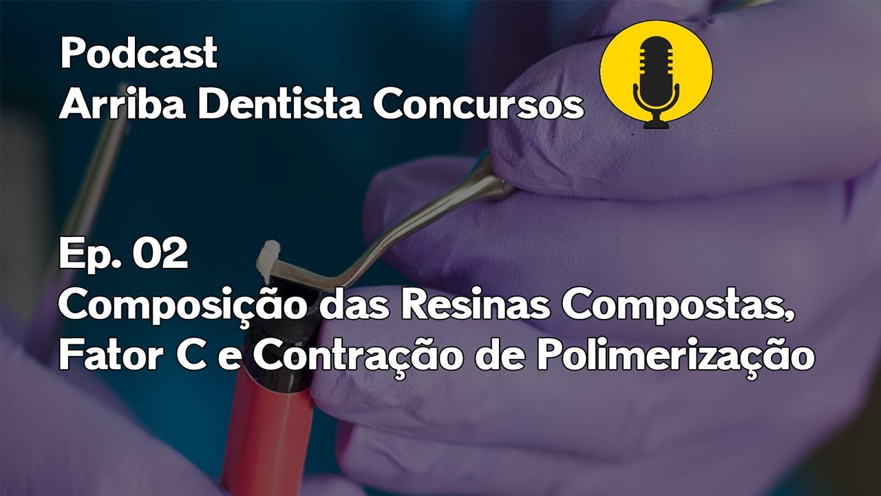 Composição das Resinas Compostas - Fator C e Contração de Polimerização ...