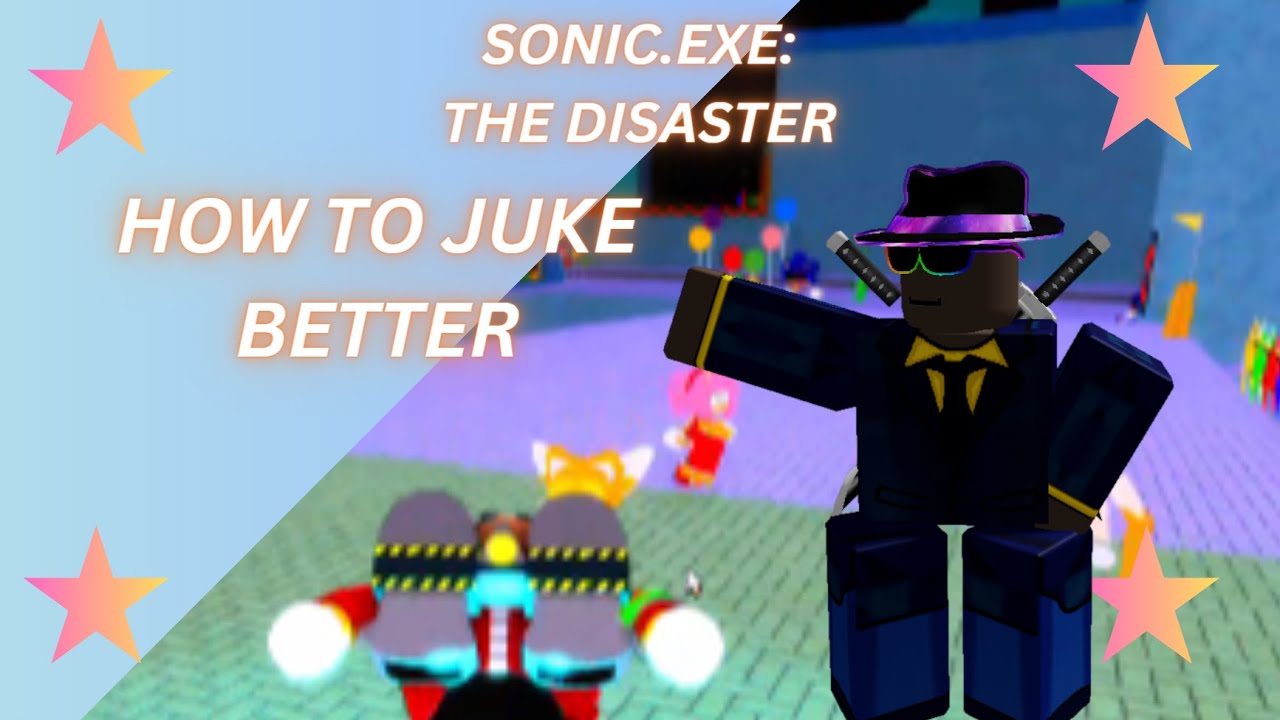 How to juke in Sonic.exe: The disaster - YouTube