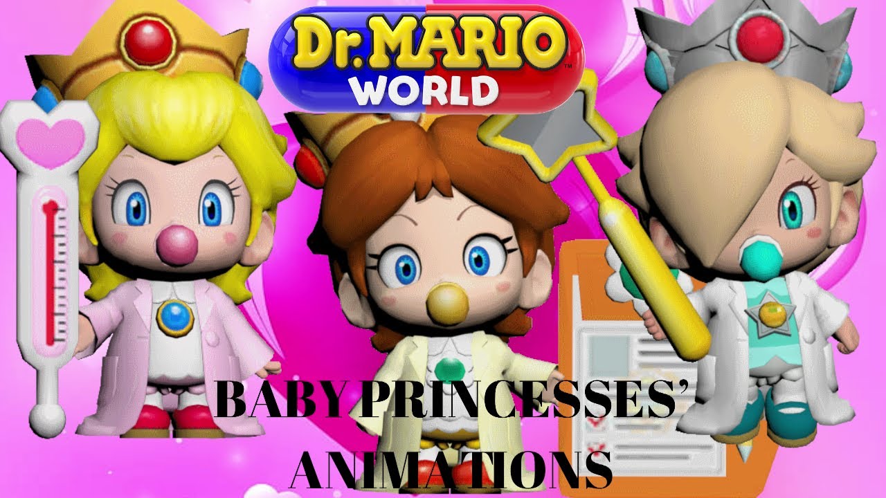 Dr. Mario World - Baby Princesses' Animations - YouTube