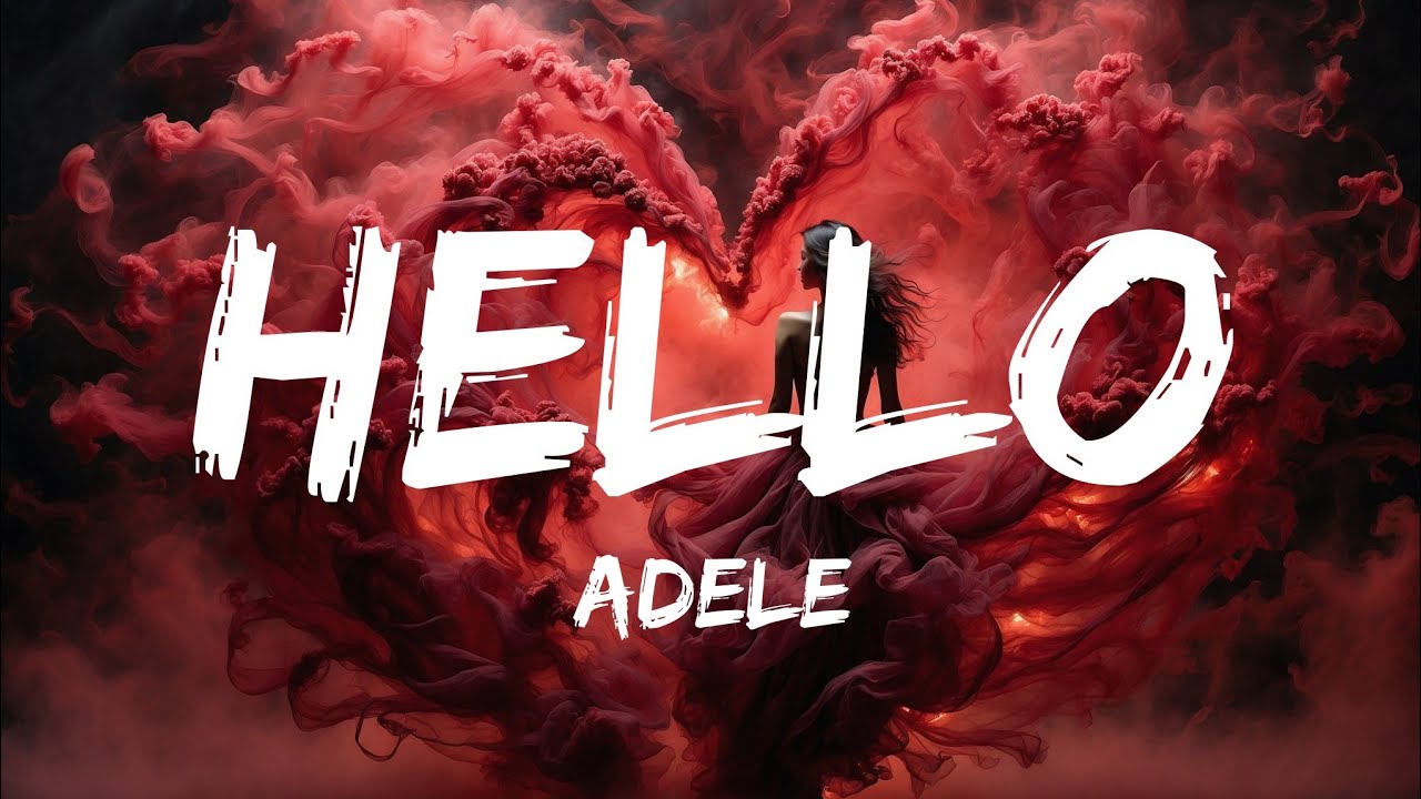 Adele - Hello (Lyrics) - YouTube