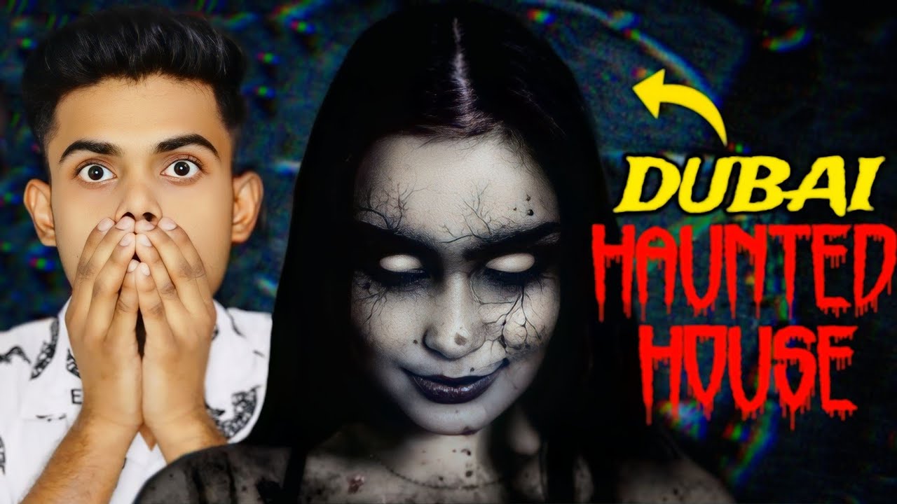 DUBAI'S HAUNTED HOUSE | horror story | Real horror story | Haunted ...