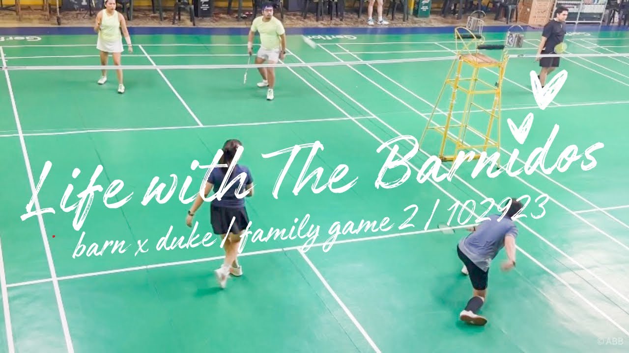 BARN x DUKE | #Badminton FAMILY GAME 2 | OCT 29, 2023 #youtube #fyp ...