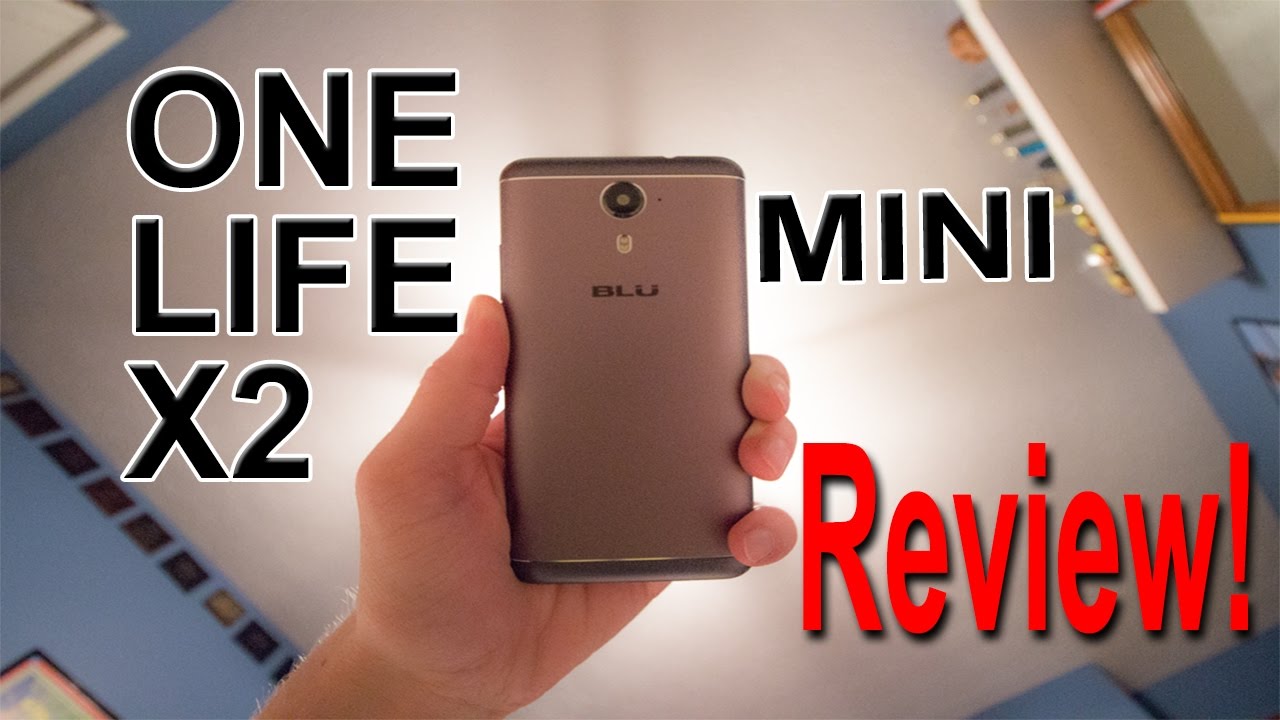 BLU ONE LIFE X2 MINI Review! Best Budget Smartphone (King) Under $200 ...