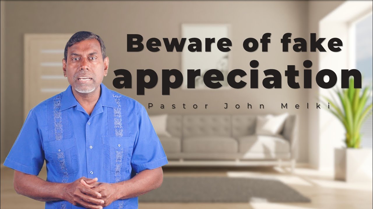 Beware of Fake Appreciation - YouTube
