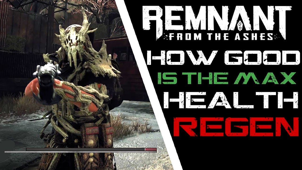 [𝐑𝐅𝐀] 𝐑𝐞𝐦𝐧𝐚𝐧𝐭 𝐅𝐫𝐨𝐦 𝐀𝐬𝐡𝐞𝐬: How Good Is A Max Health Regen Setup? (guide ...