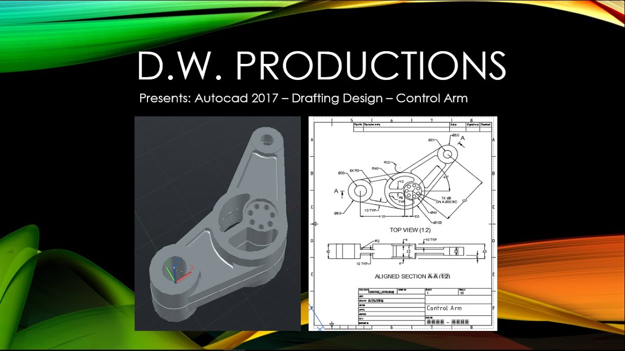 Autocad 2017 - Drafting Design - Control Arm - YouTube
