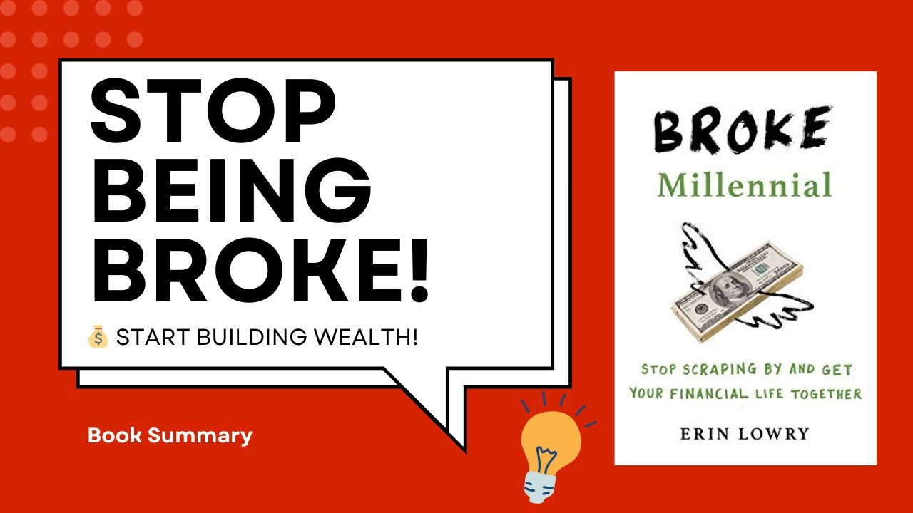Broke Millennial by Erin Lowry | Must-Know Money Tips for Young Adults ...