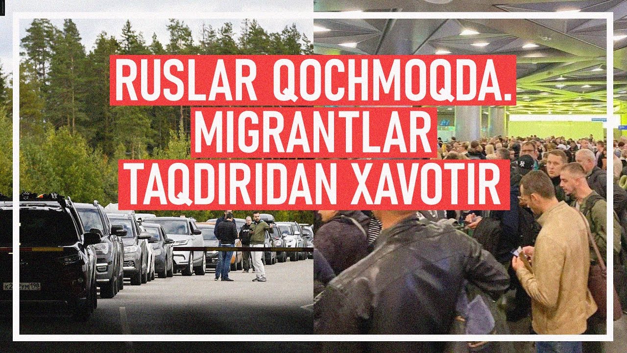 Rossiyaliklar mobilizatsiyadan qochyapti. Migrantlarni nima kutmoqda ...