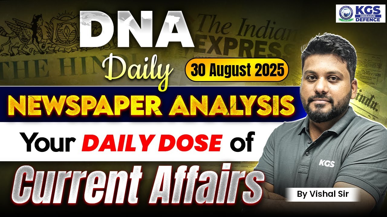 30 August 2025 The Hindu and Indian Express Daily Newspaper Analysis ...