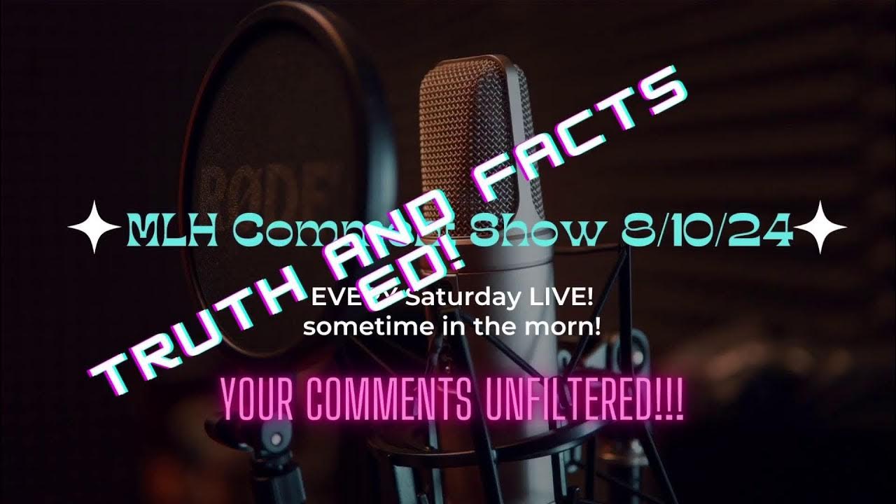 MLH Comment Show!! 8/10/24 - YouTube