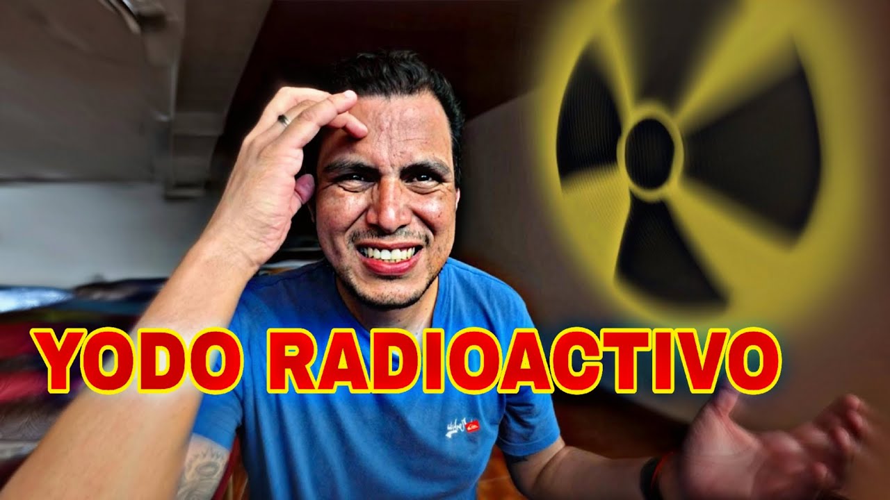 Voy a tomar YODO RADIOACTIVO ☢️ - YouTube