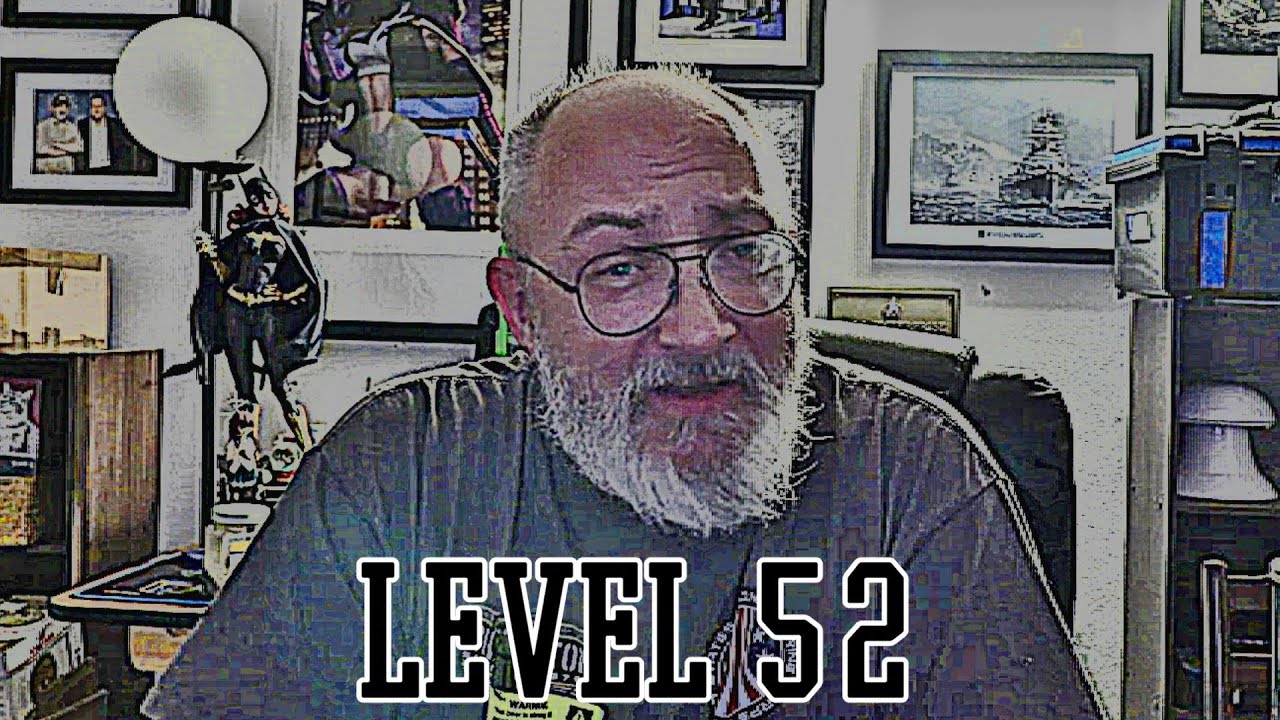 Level 52 - YouTube