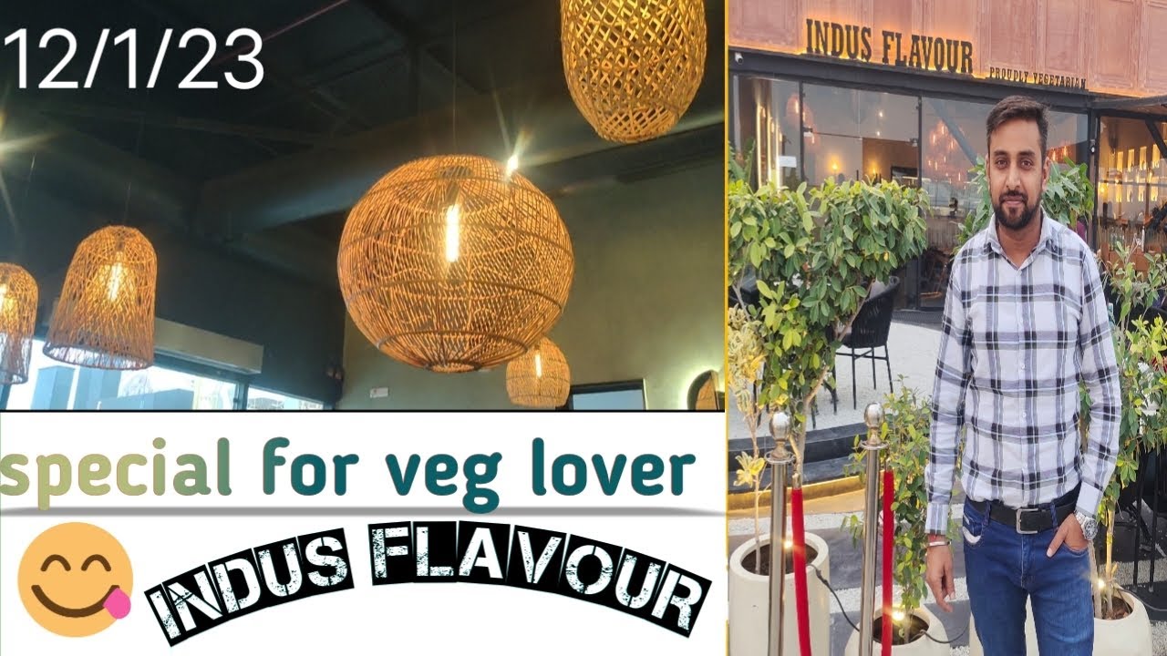 #Indusflavour veg restaurant in (NSP) good food with awesome ambiyunce ...