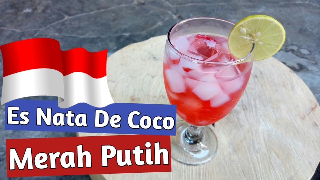 Es Nata De Coco Merah Putih Menyambut HUT RI - YouTube