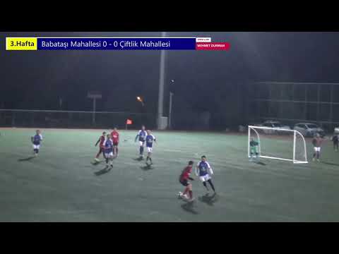 Çiftlik Mahallesi  4 - 0 Babataşı Mahallesi I 4.Geleneksel Fethiye Mahalleler Arası Futbol Turnuvası