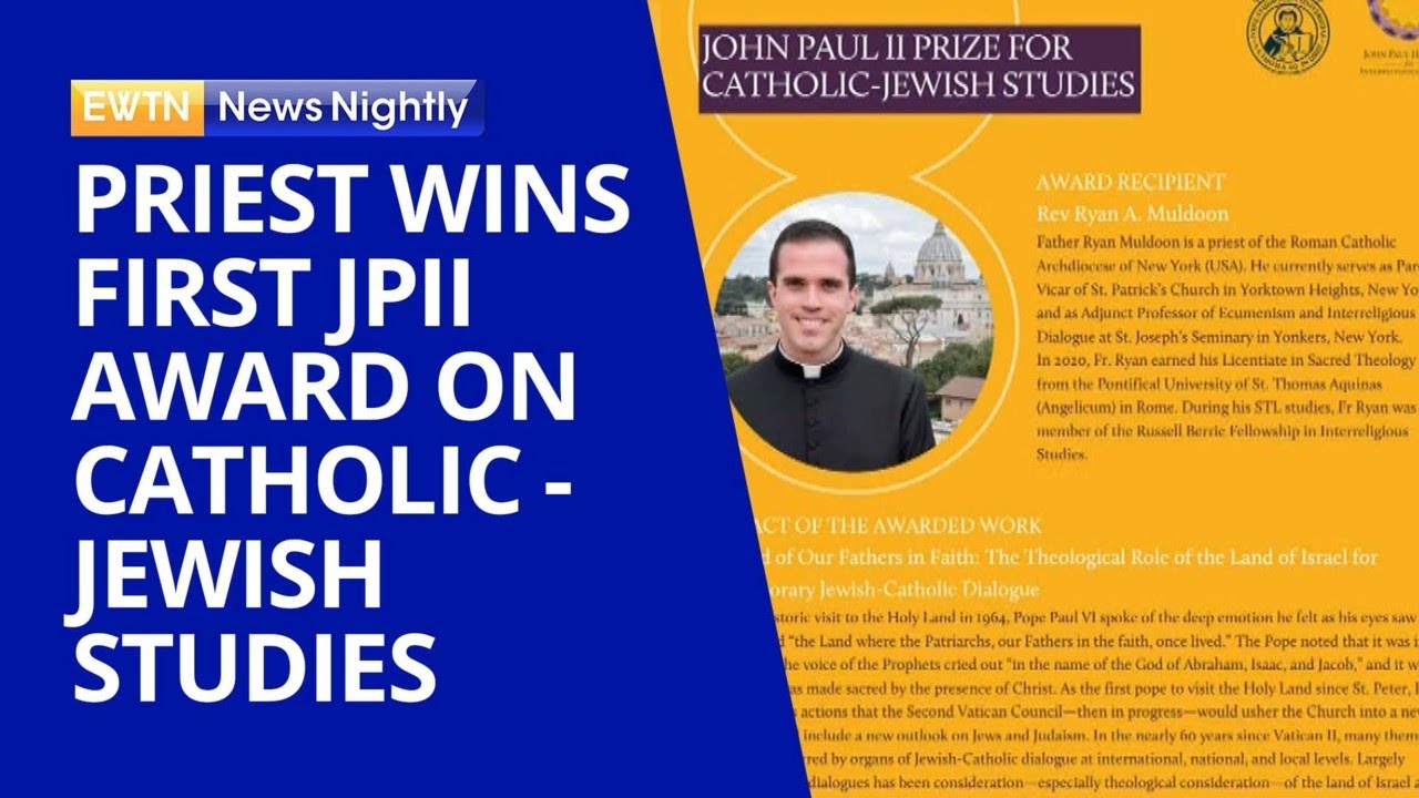 New York Priest Wins the First JPII Prize for Catholic-Jewish Studies ...