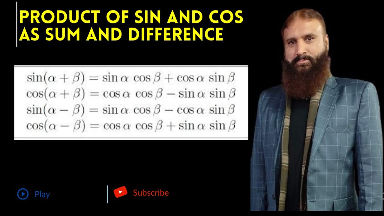 Product of sin and cos as sum and difference | Sum to Product ...
