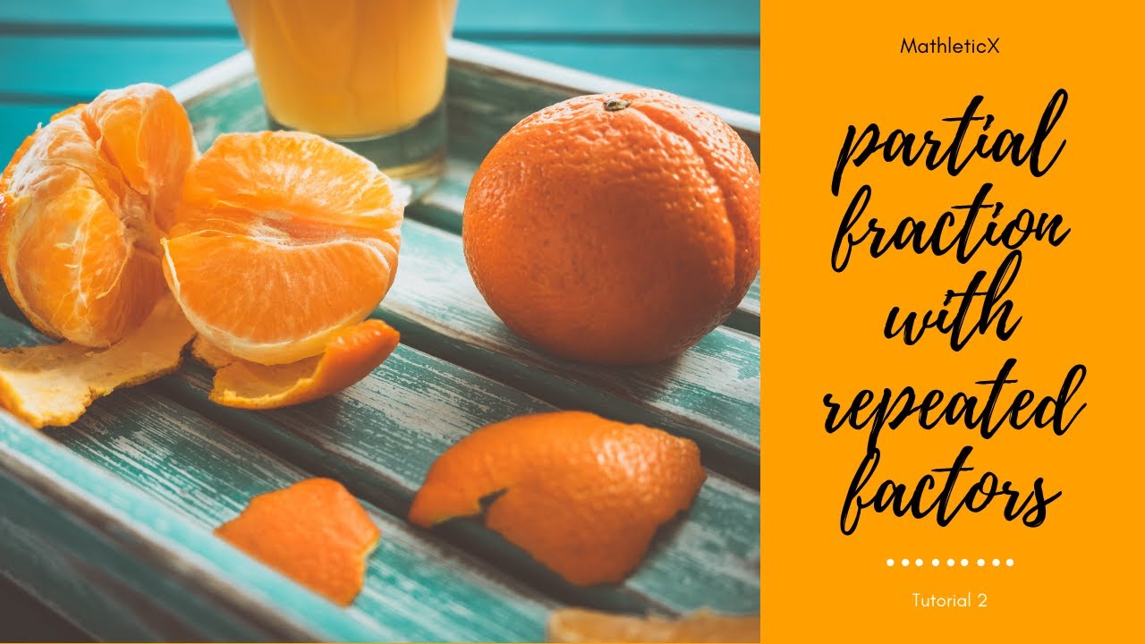 How to solve partial fractions with repeated factors-tutorial 2 - YouTube