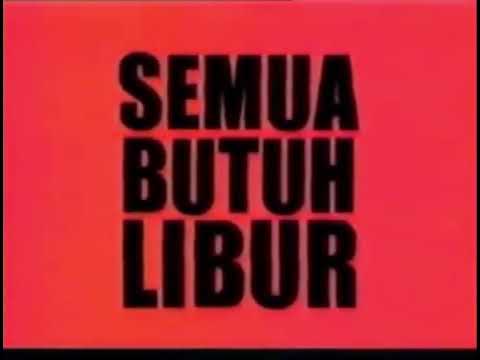 A Mild - Semua Butuh Libur (1998)