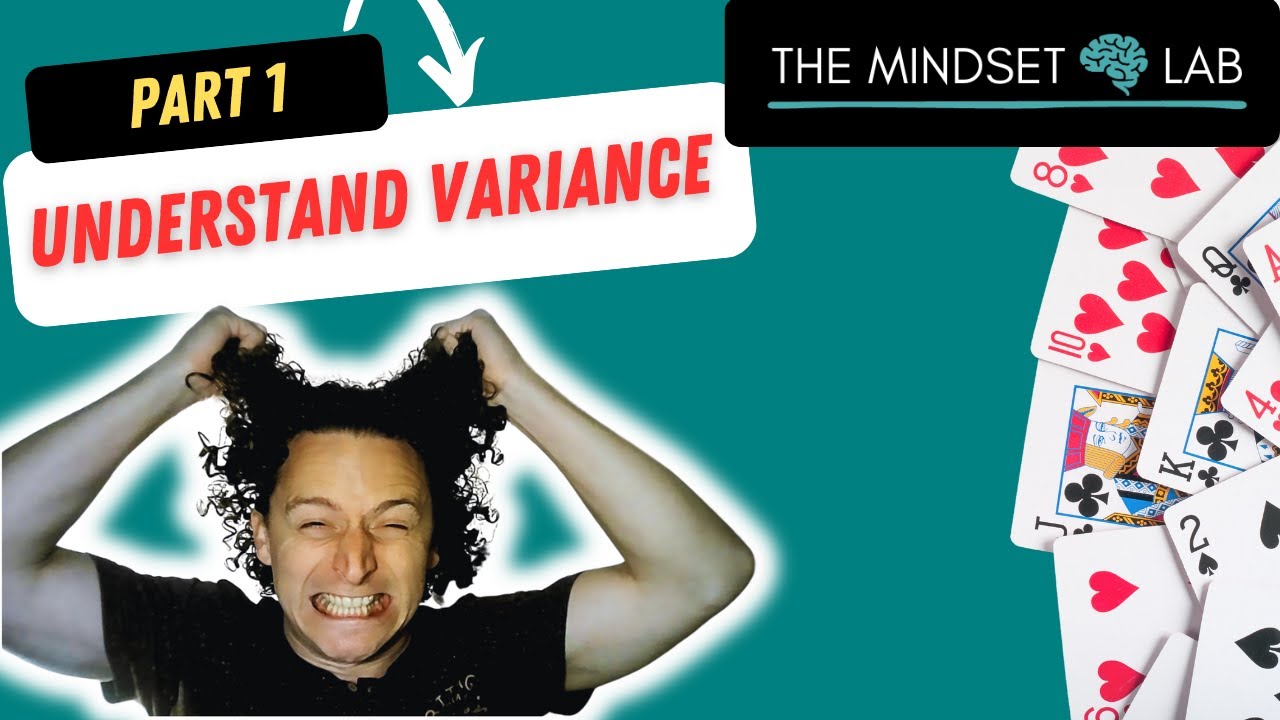 Part 1 | Understanding Variance: Common traps to avoid! | The Poker ...
