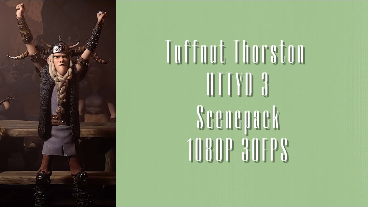 Tuffnut Thorston HTTYD 3 Scenepack || 1080P 30FPS - YouTube