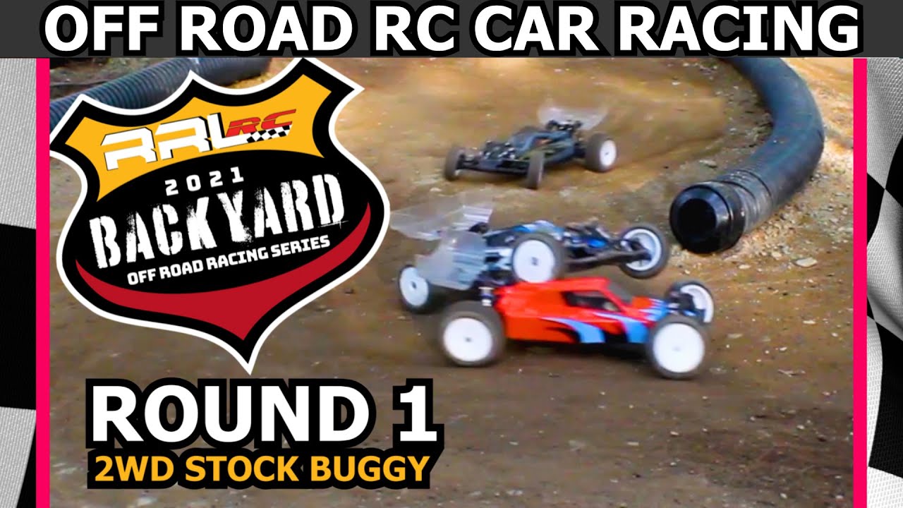 2WD Buggy Backyard RC Race Round 1 | 2021 RRLRC - YouTube