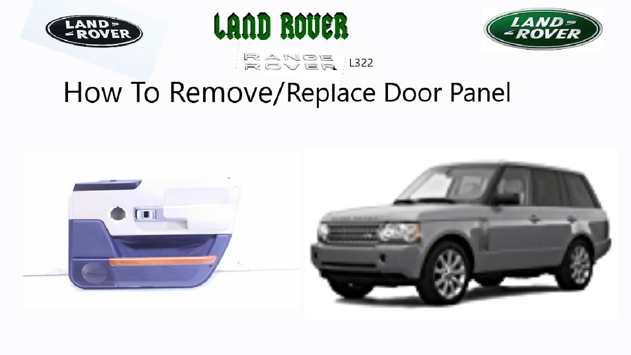 Range Rover L322 | How to Remove & Replace Interior Door Panel / Card ...