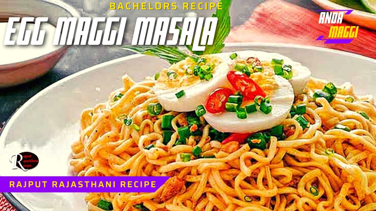 Egg Maggi Masala Recipe | Street Style Anda maggi | Bachelors Recipe ...