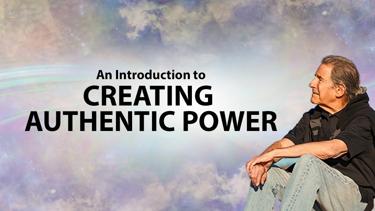 Creating Authentic Power - Introduction - YouTube