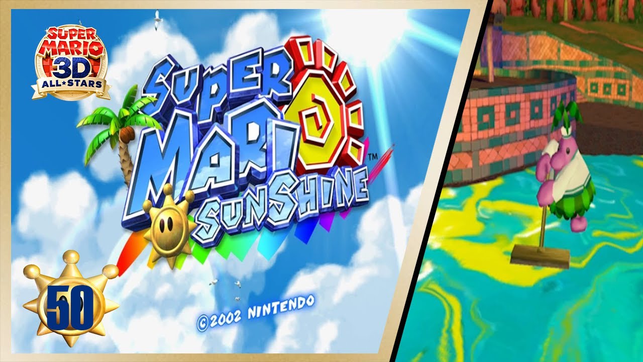 Super Mario 3D All Stars part 50/Cleaning up a huge sticky mess! - YouTube