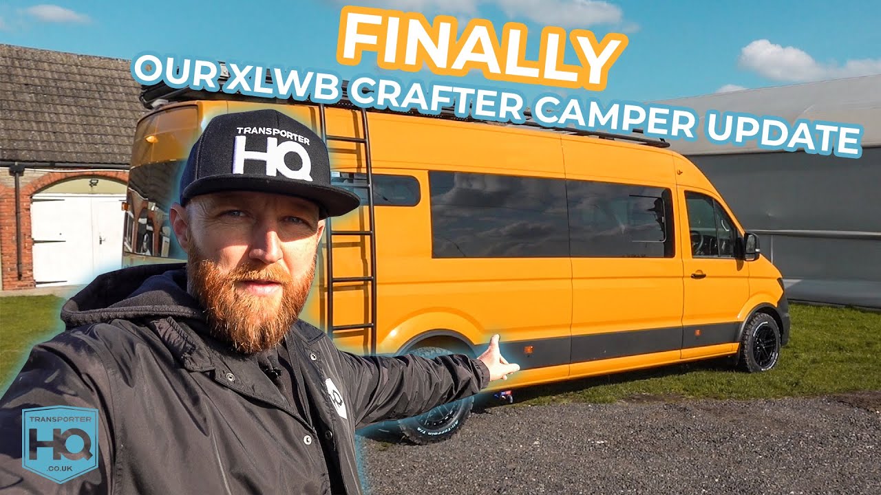 Update on our XLWB monster New VW Crafter Camper build. SO many changes ...