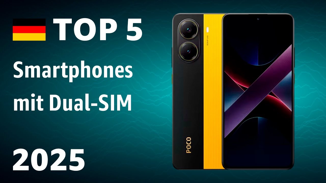 TOP-5: Die besten Smartphones mit Dual-SIM – Test 2025! - YouTube