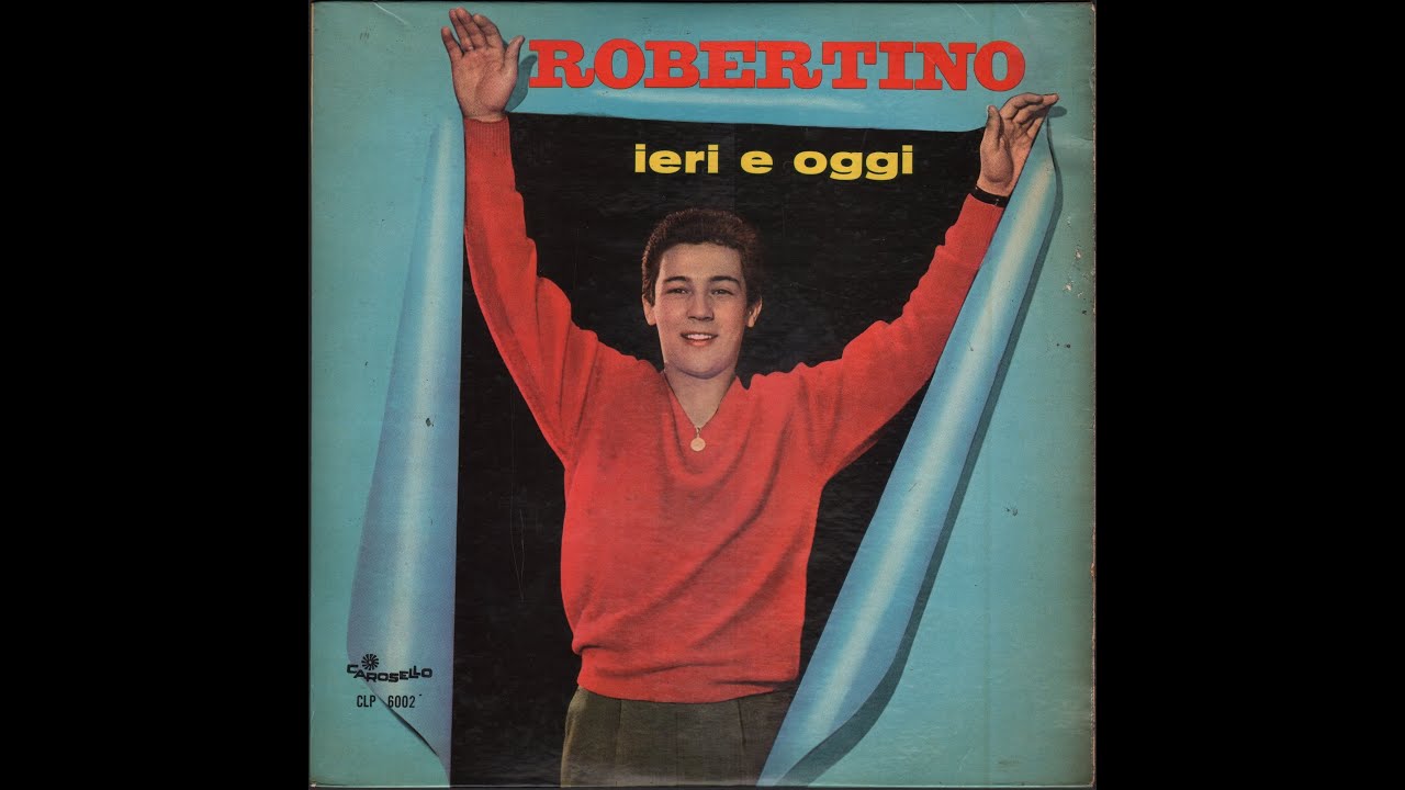 - ROBERTINO IERI E OGGI – ( - Carosello CLP 6002 – 1964 - ) – FULL ...