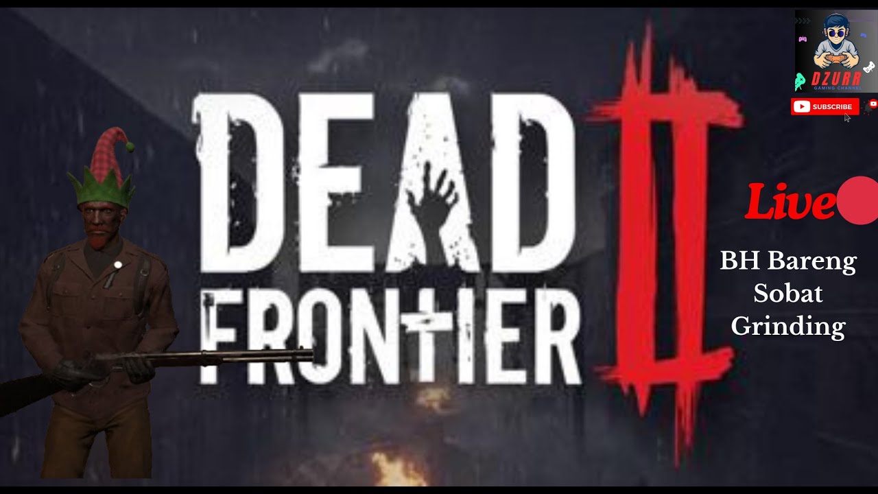 [Live🔴] DF2 Bentar Guis, Mau Adu Hoki Buka Skem Chest #deadfrontier2 # ...