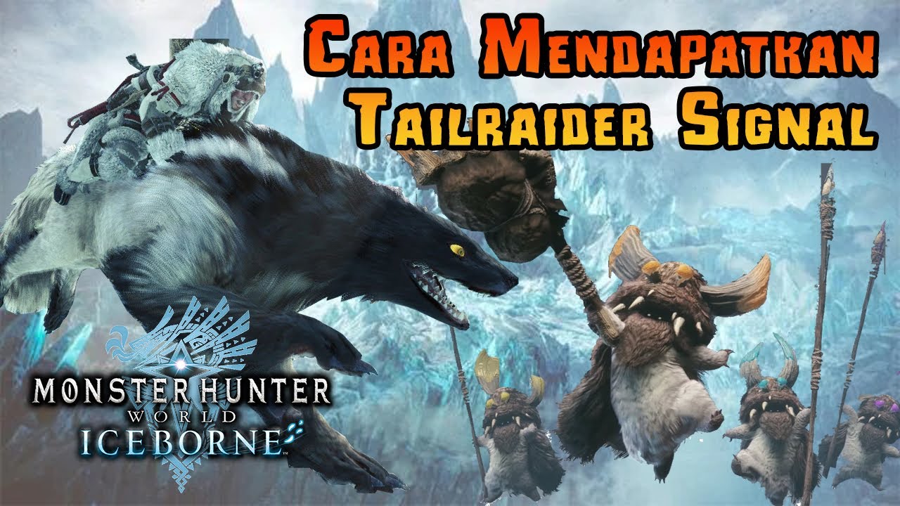 MHW Cara Mendapatkan Tailraider Signal & Raider Ride - YouTube