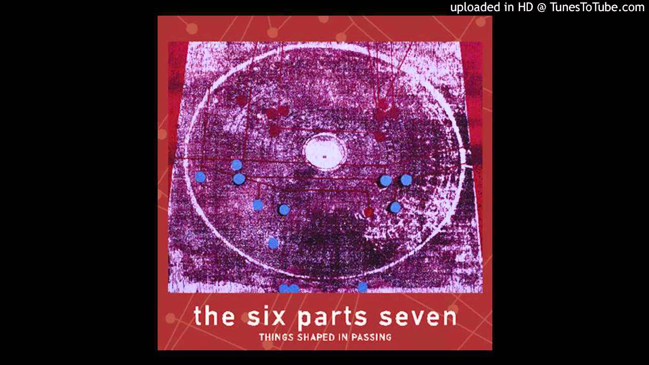 The Six Parts Seven - Sleeping Diagonally - YouTube