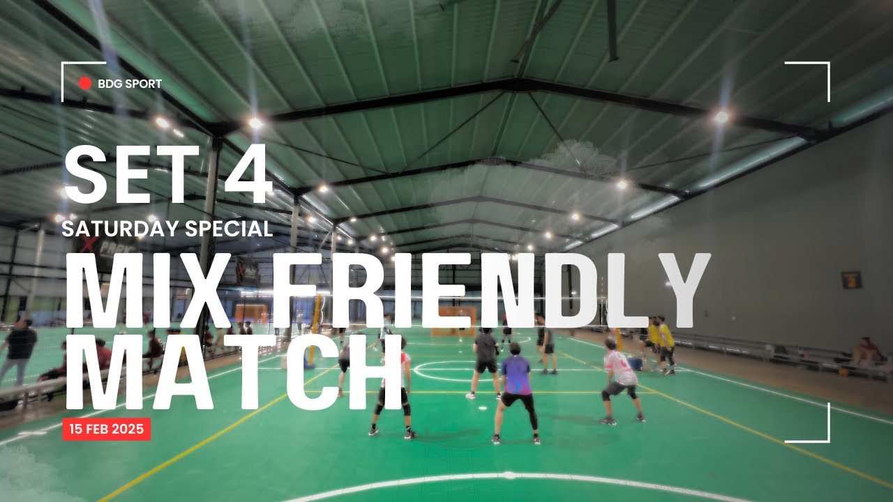 BDG Saturday Friendly Match [Set4] - 15022025 - YouTube