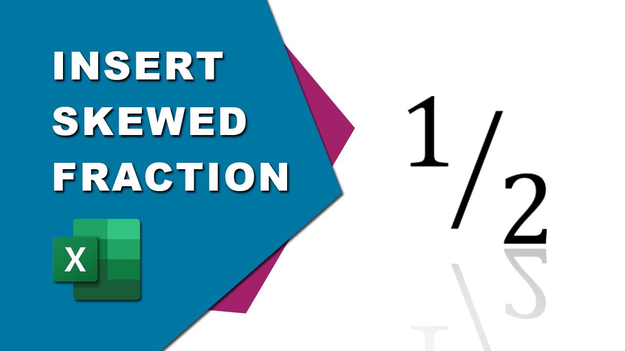 How to insert a skewed fraction in Excel - YouTube