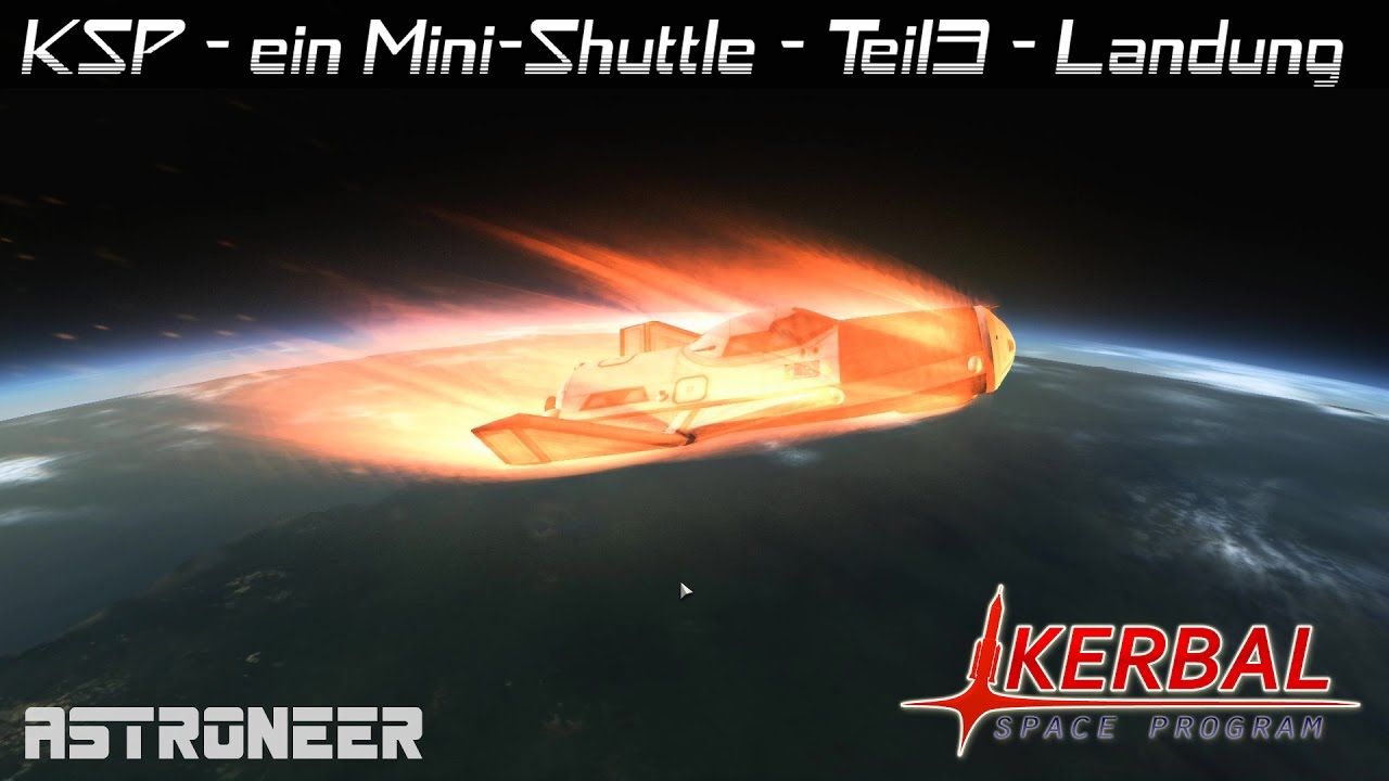 KSP - ein Mini-Shuttle - Teil3 - Landung (German/Deutsch) - YouTube