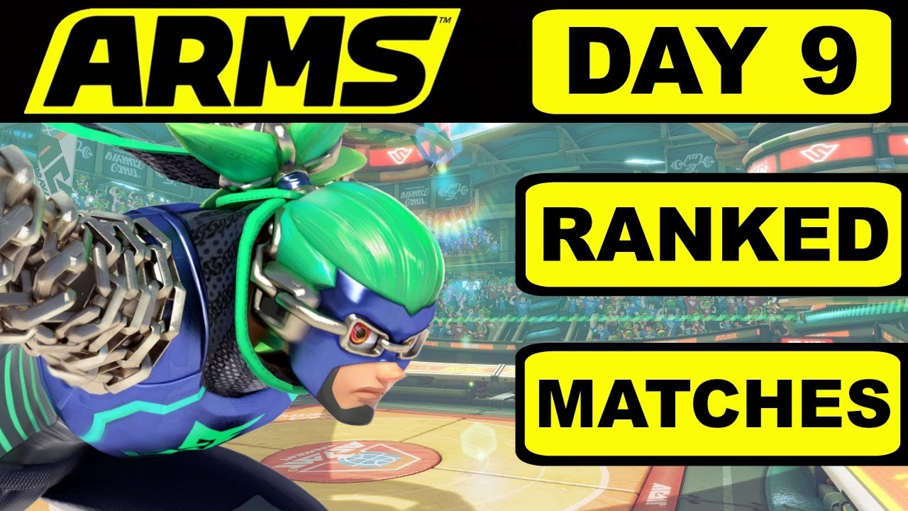 ARMS Ranked Matches DAY 9 Ninjara Gameplay! - YouTube