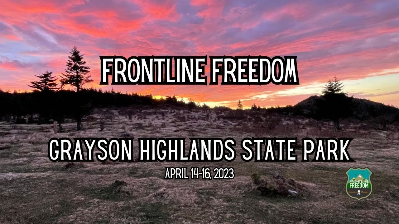 Frontline Freedom - Grayson Highlands State Park - 2023 - YouTube