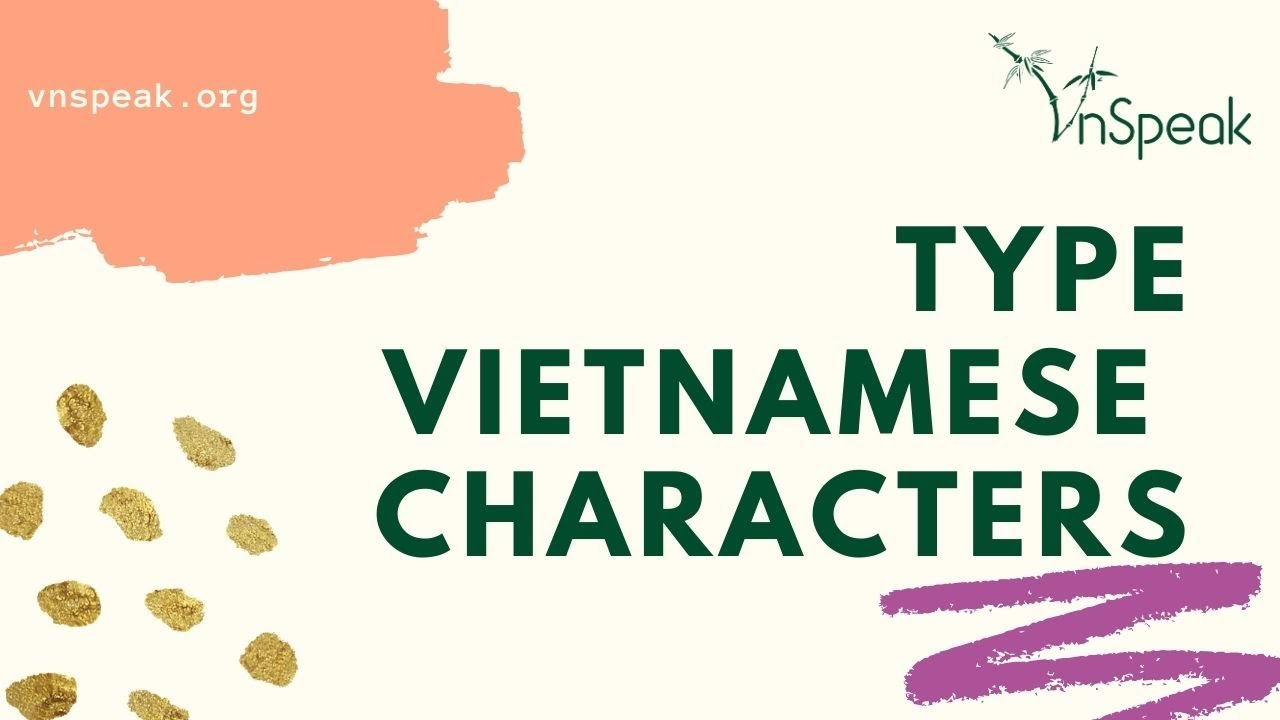 Type Vietnamese Characters - YouTube