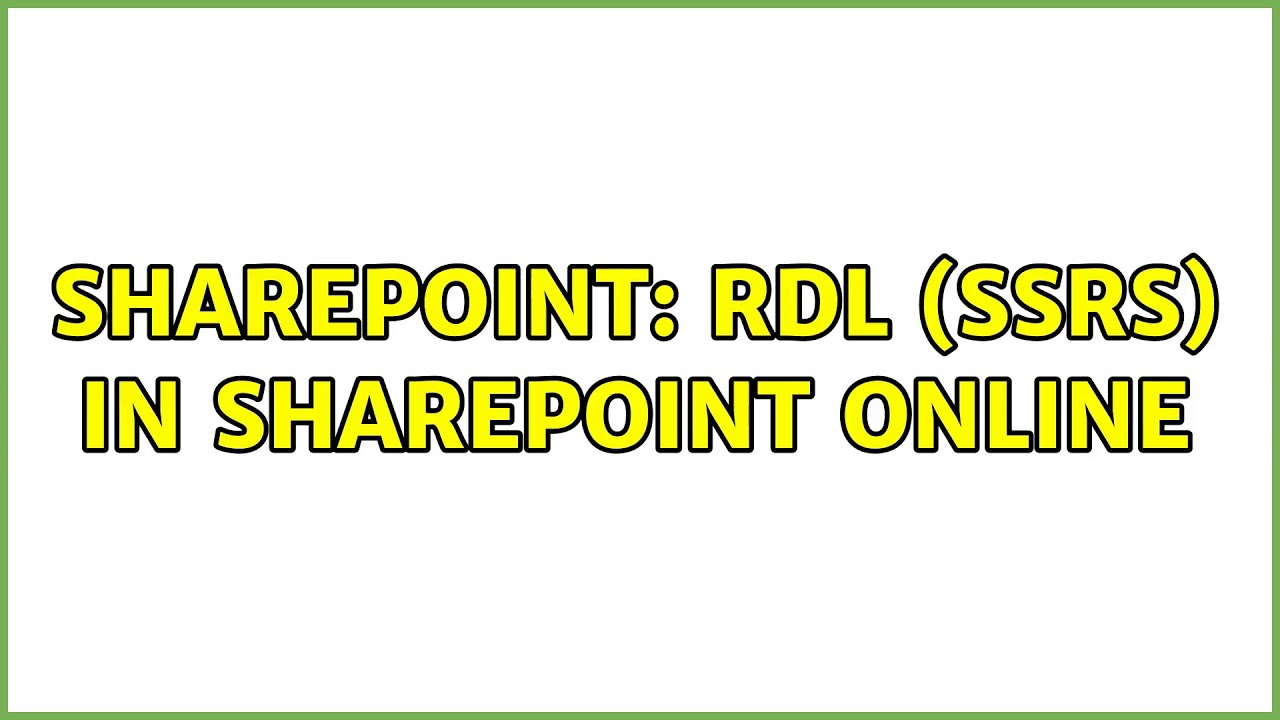 Sharepoint: RDL (SSRS) in SharePoint online - YouTube