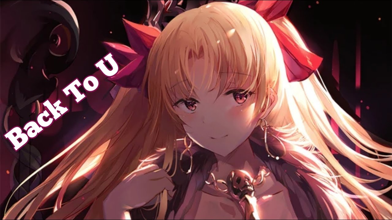 Nightcore - Back To U (SLANDER & William Black) - YouTube