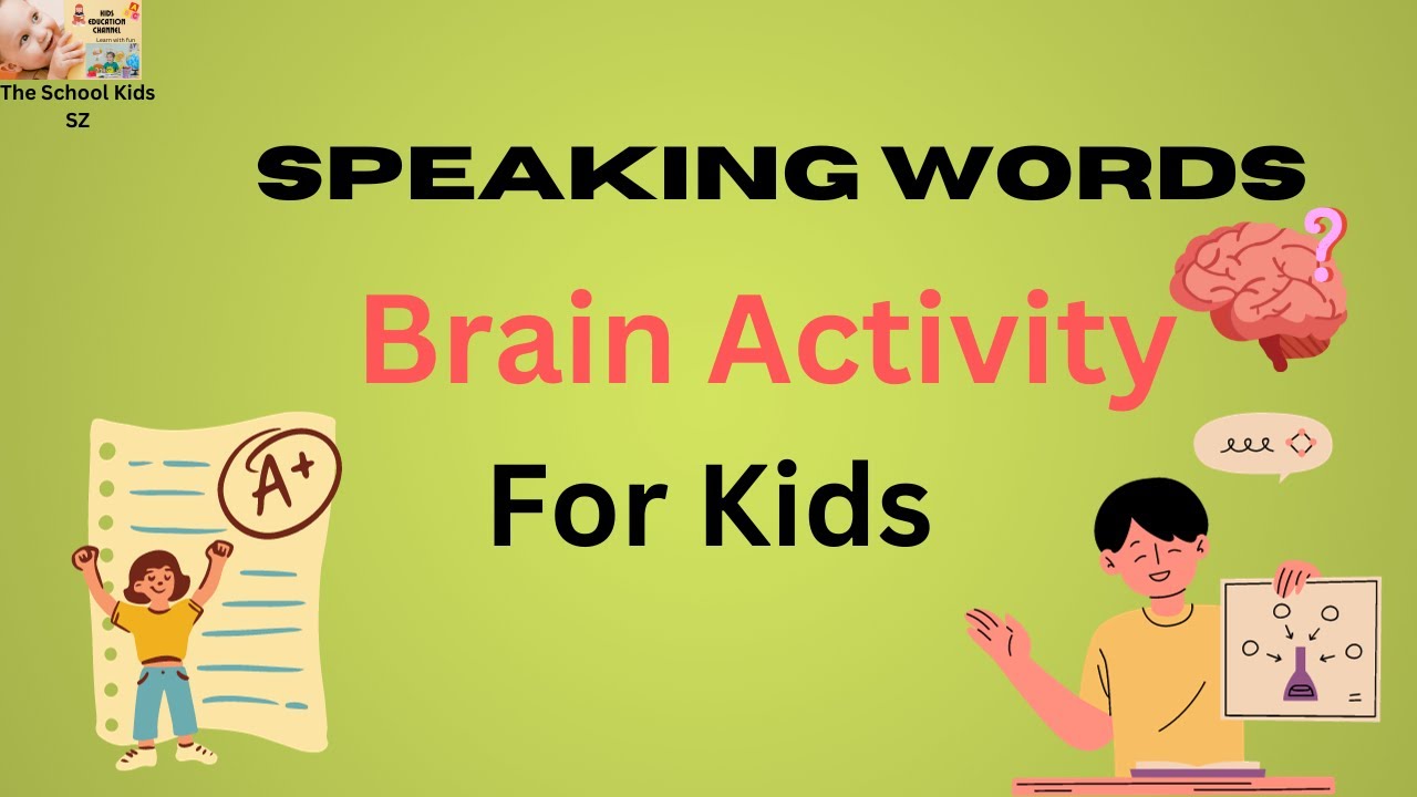 Speaking Words in English/ How Your Brain Works for Kids/ Activity for ...